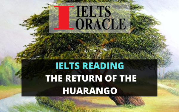 Ielts Reading The return of the huarango - Best IELTS coaching ...